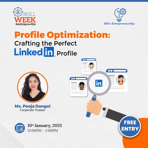 Profile Optimization: Crafting the Perfect LinkedIn Profile – Skill Week